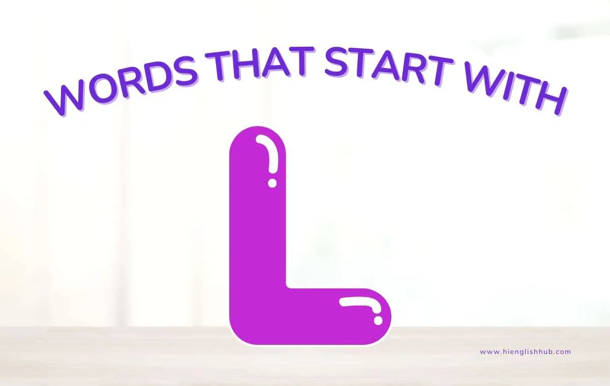 List Of Words That Start With L - Hi English Hub