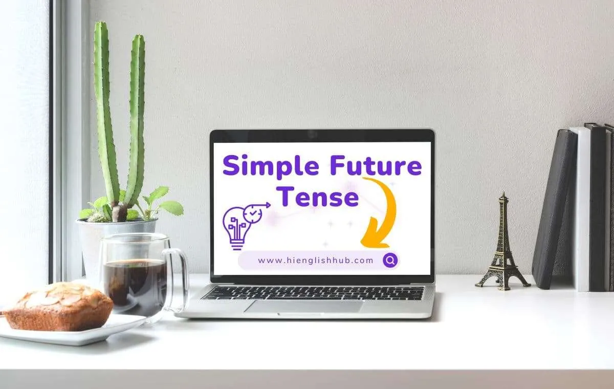 Simple Future Tense: Definition, Rules, Examples, And Worksheet PDF ...
