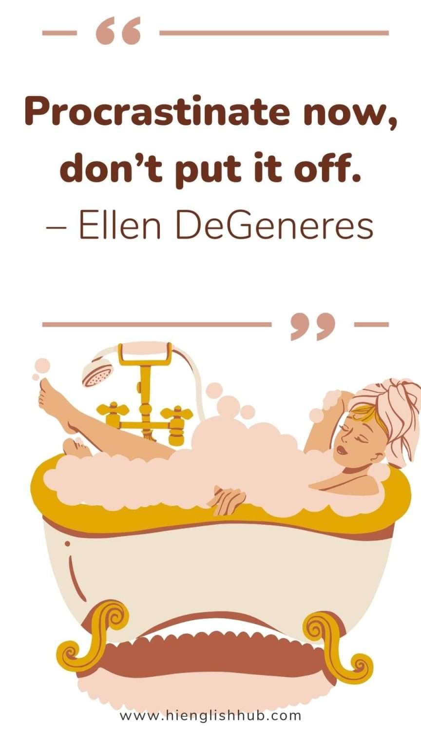 Procrastination: Why We Delay And How To Stop (Funny Memes + Quotes ...